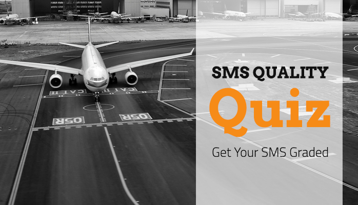 Aviation SMS Quality Quiz - Get Your SMS Grade